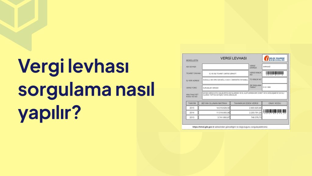 Vergi Levhası Sorgulama Nasıl Yapılır? l Rehber